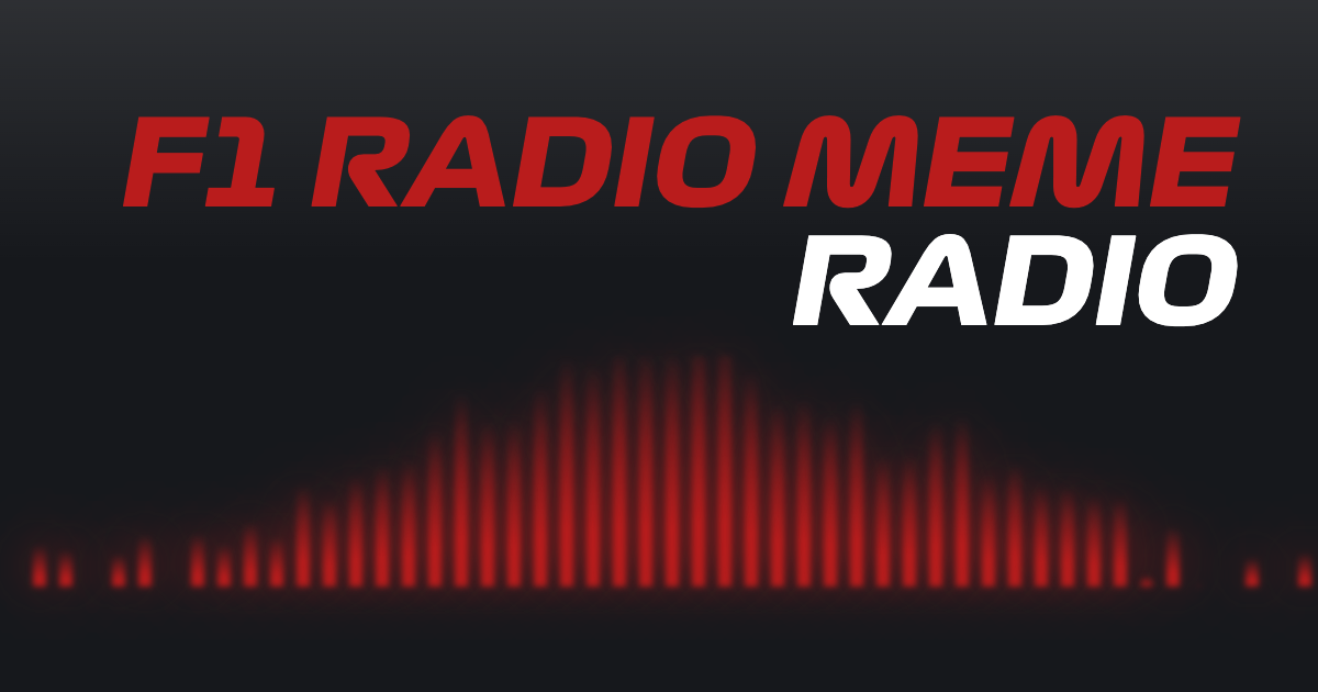 F1 Radio Meme